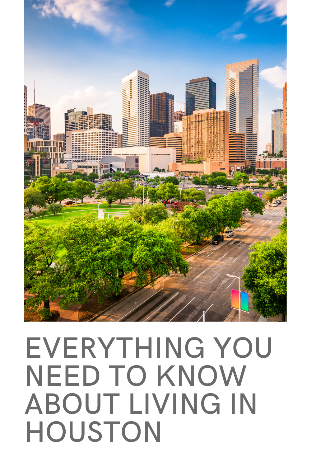 Everything You Need to Know About Living in Houston - MCLife Houston ...